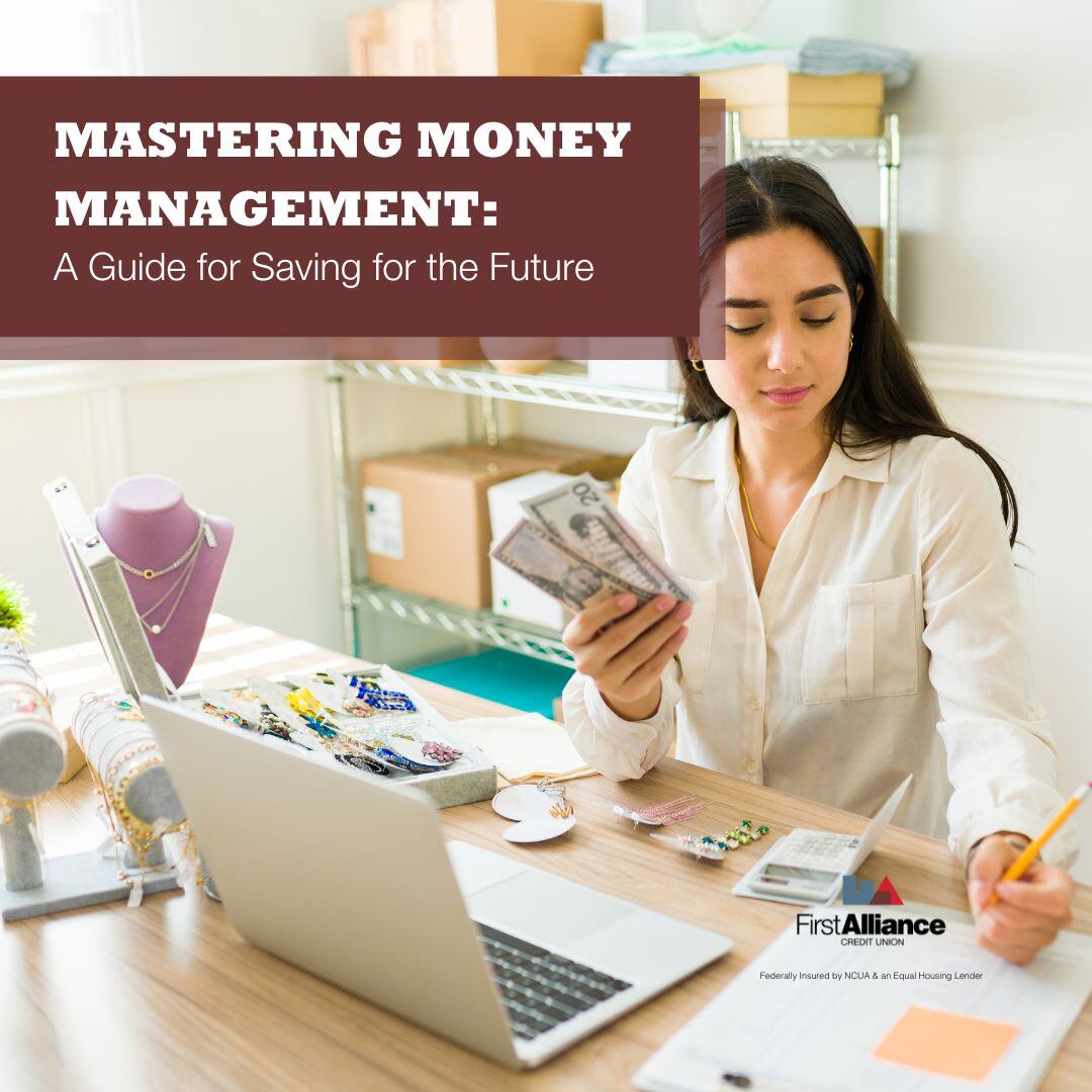Mastering Money Management: A Guide for Saving for the Future